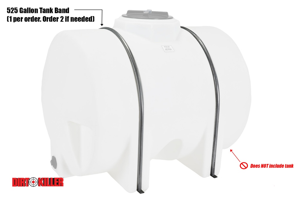 Tank Band for 425 and 525 Gallon Leg Tank | Dirt Killer